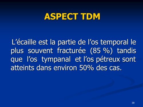 ASPECT TDM Les fractures