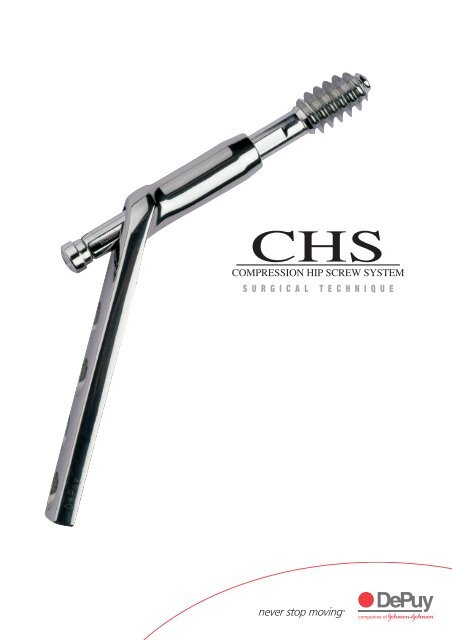 Captured Hip Screws CHS Surgical Technique - Biomet