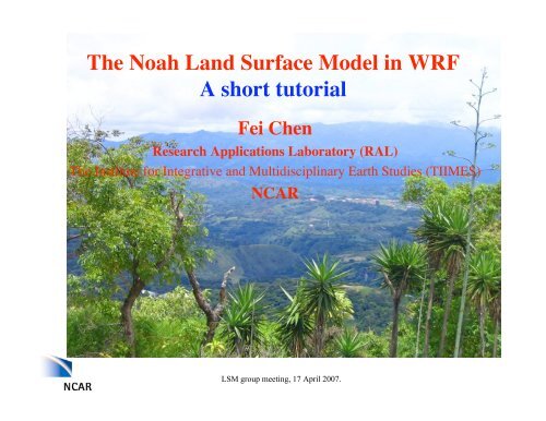The Noah Land Surface Model in WRF A short tutorial