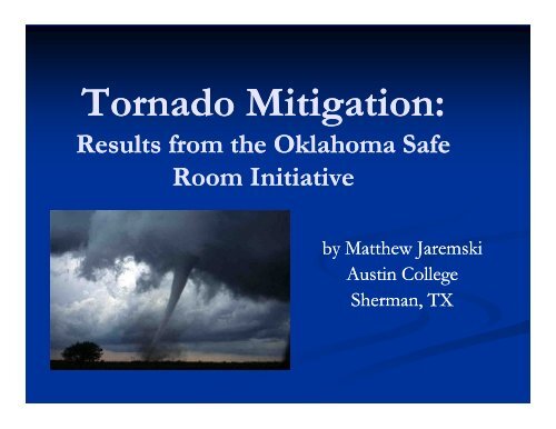 Tornado Mitigation: - Institute for Catastrophic Loss Reduction