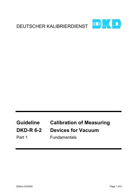 Guideline DKD-R 6-2 Calibration of Measuring Devices for Vacuum
