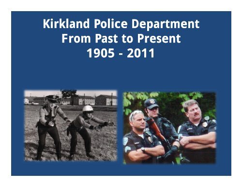 Kirkland Police Department from Past to Present - City of Kirkland