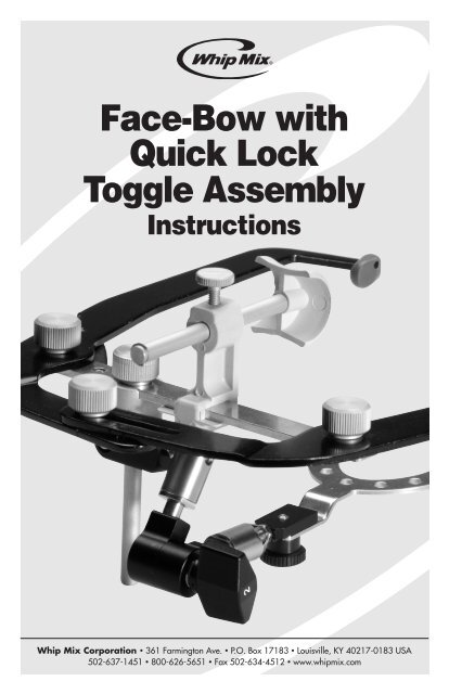 Face-Bow with Quick Lock Toggle Assembly - Whip Mix