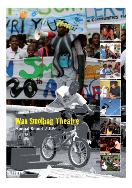 WSB Annual Report 2009 - Wan Smolbag Theatre