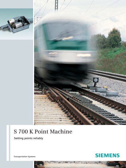 S 700 K Point Machine - Siemens