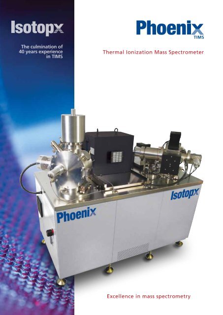 Download the Phoenix brochure (pdf) - Isotopx