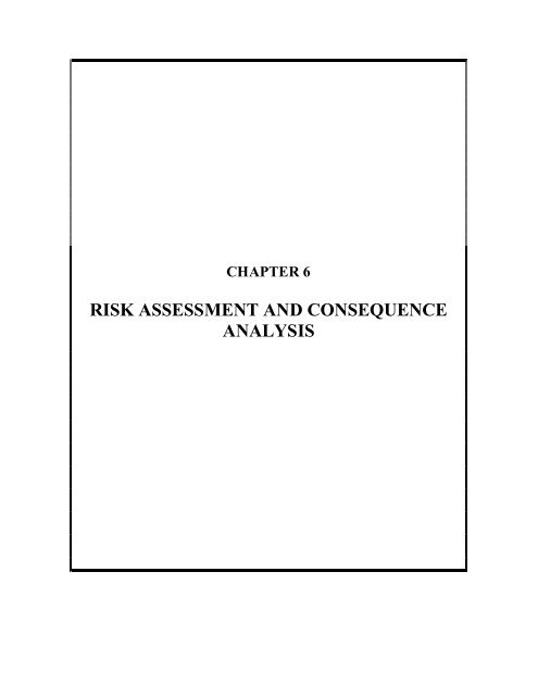 RISK ASSESSMENT AND CONSEQUENCE ANALYSIS