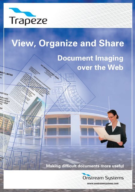 Organise & Share - onstream systems - Trapeze