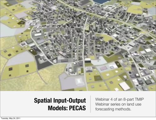 Spatial Input-Output Models: PECAS - WebHome - UrbanSim