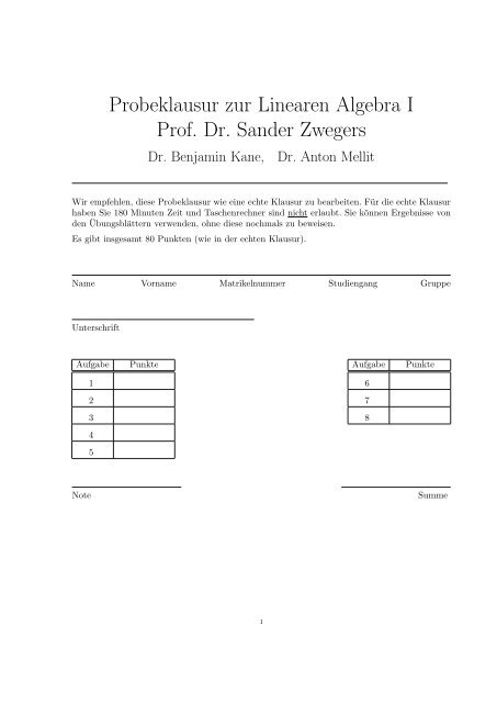 Probeklausur zur Linearen Algebra I Prof. Dr. Sander Zwegers