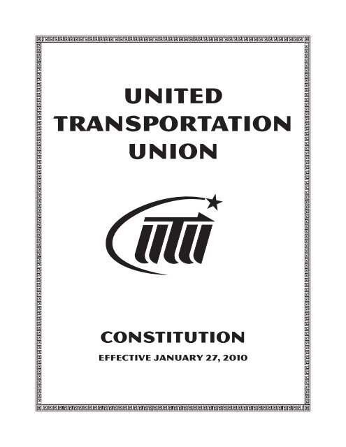 UTU Constitution - United Transportation Union