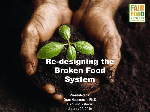 Redesigning A Broken Food System Greenhorns