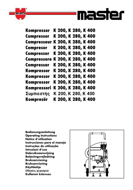 Kompressor K 200, K 280, K 400 Compressor K 200, K 280 ... - Wurth