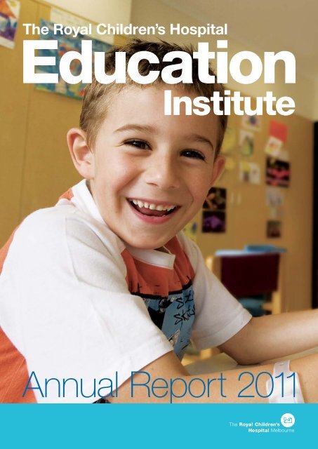 RCH Education Institute Annual Report - The Royal Children's ...