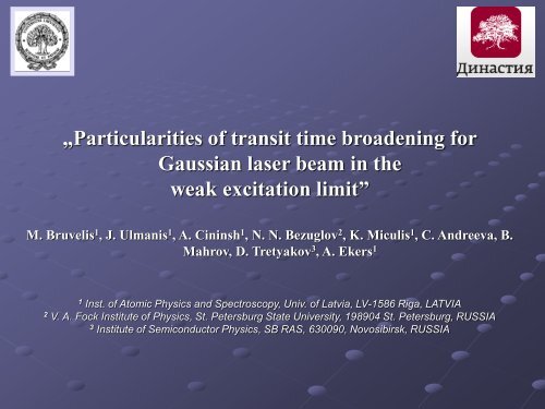 â Particularities of transit time broadening for Gaussian laser beam in ...