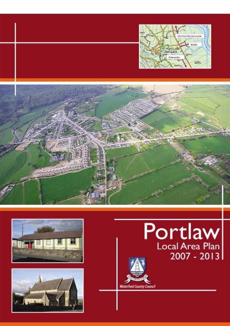 Portlaw Local Area Plan 2007 - 2013 - Waterford County Council