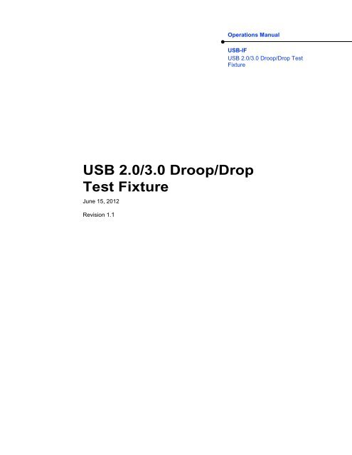 USB 2.0/3.0 Droop/Drop Test Fixture