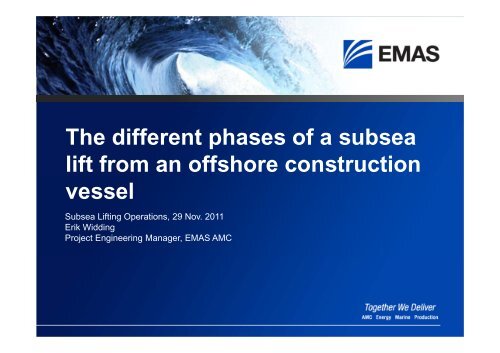 The different phases of a subsea lift from an offshore construction ...