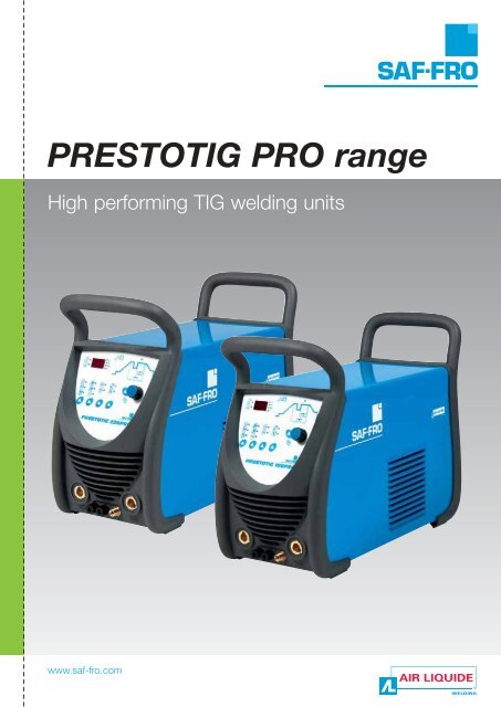 Prestotig pro range - Saf-Fro