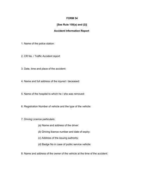 FORM 54 [See Rule 150(a) and (2)] Accident Information Report 1 ...