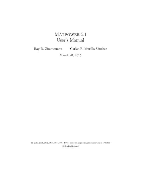 Matpower 4.1 User's Manual - Power Systems Engineering ...