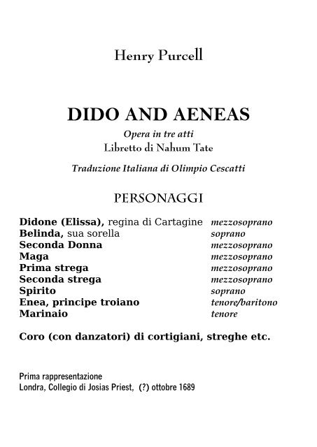 Henry Purcell DIDO AND AENEAS Opera in tre atti Libretto di ...