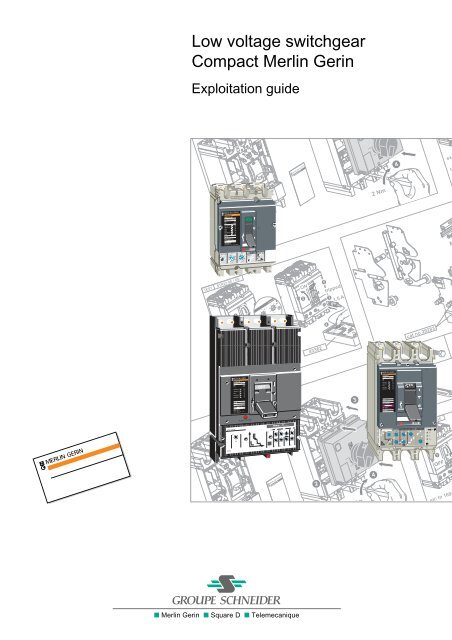 Low voltage switchgear Compact Merlin Gerin - Schneider Electric
