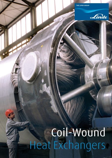 Coil-Wound Heat Exchangers - Linde Engineering
