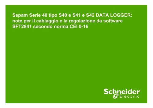 Regolazione Sepam S40, S41 e S42 Data ... - Schneider Electric