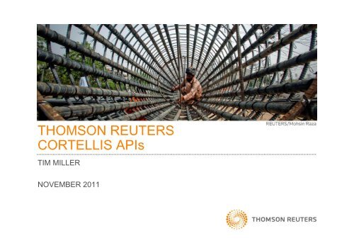 THOMSON REUTERS CORTELLIS APIs - Business Review Webinars