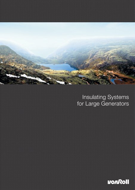 Insulating Systems for Large Generators Brochure - Von Roll