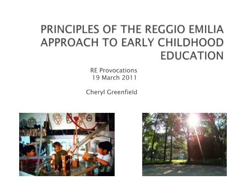 PRINCIPLES OF REGGIO EMILIA APPROACH TO EARLY CHILDHOOD Powerpoint 2011