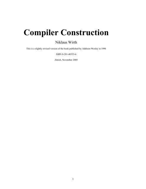 Theory and Techniques of Compiler Construction - ETH Oberon ...
