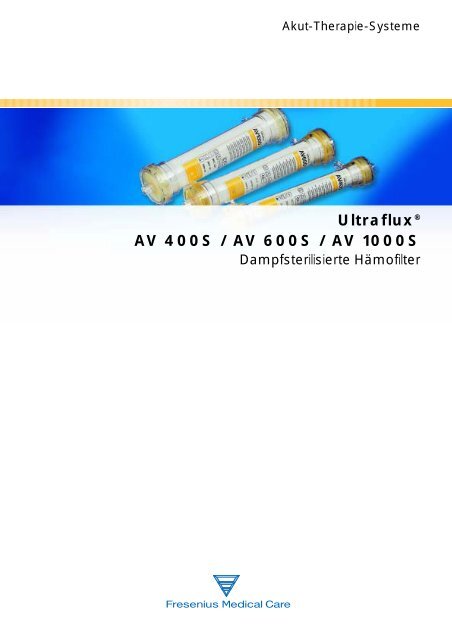 UltrafluxÂ® AV400S / AV600S / AV1000S - Fresenius Medical Care