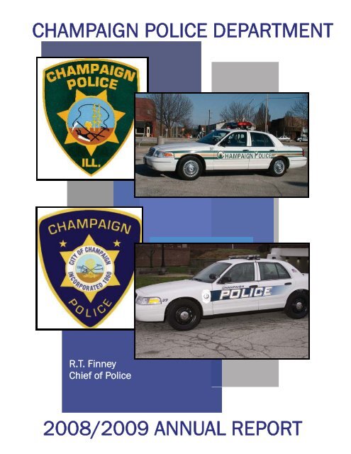 champaign police department 2008/2009 annual report - City of ...