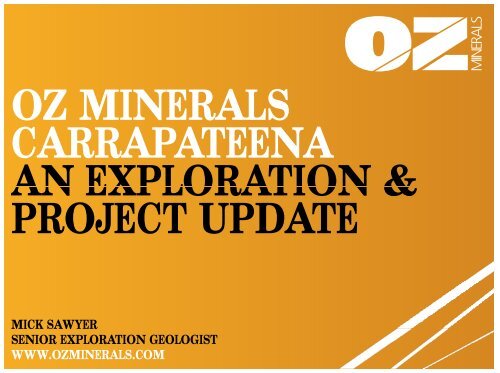 Carrapateena, an Exploration and Project Update - SA Explorers