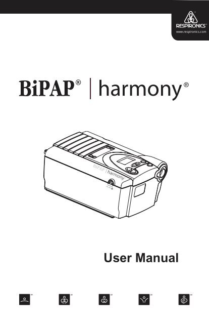 BiPAP Harmony User Guide - Sleep Restfully, Inc. BiPAP Harmony User Guide - Sleep Restfully, Inc.