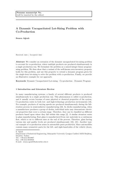 A Dynamic Uncapacitated Lot Sizing Problem With Co Production