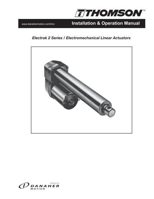 Electrak 2 Series / Electromechanical Linear Actuators - Thomson