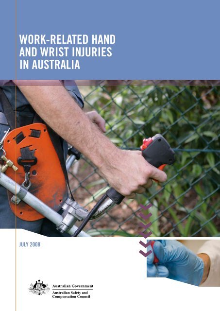 work-related hand and wrist injuries in australia - Safe Work Australia