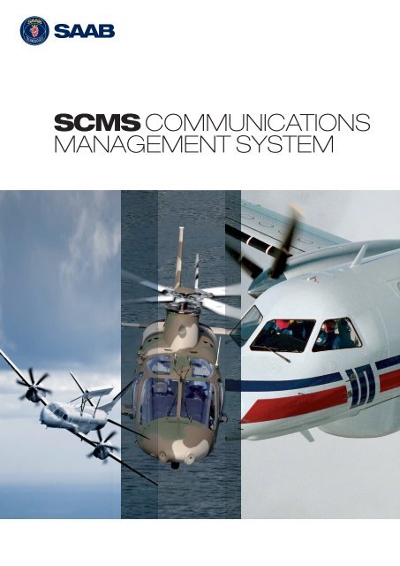 SCMS COMMUNICATIONS MANAGEMENT SYSTEM - Saab