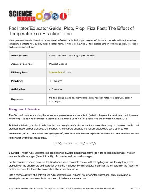 Plop, Plop, Fizz Fast: The Effect of Temperature ... - Science Buddies