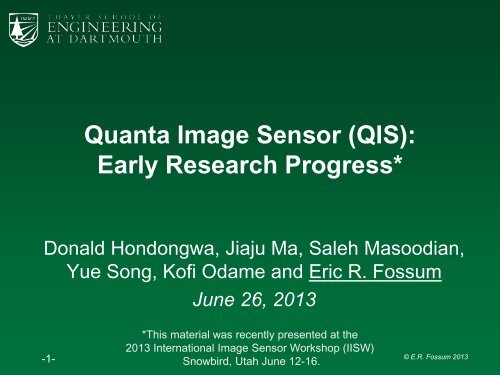 Quanta Image Sensor Qis Early Research Progress Eric Fossum