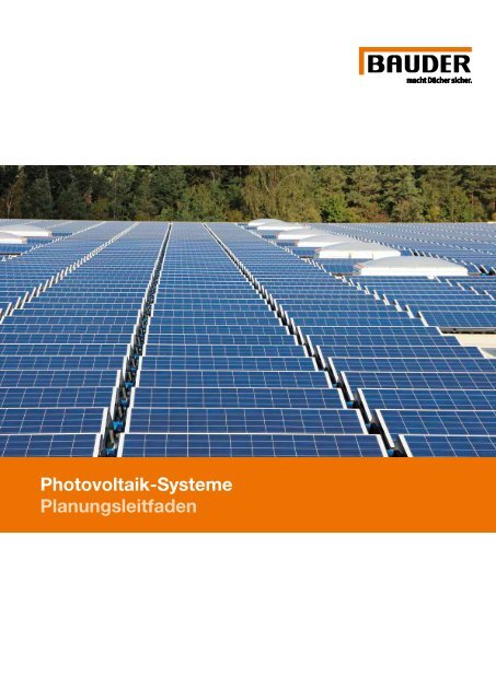 Photovoltaik-Systeme Planungsleitfaden - Bauder