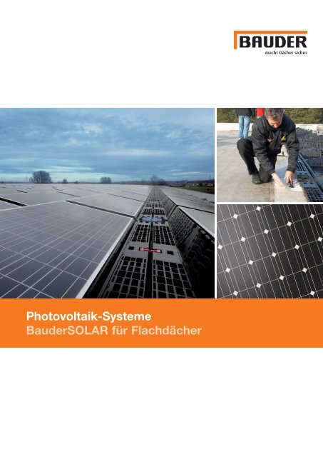 Photovoltaik-Systeme BauderSOLAR für ... - Paul Bauder AG