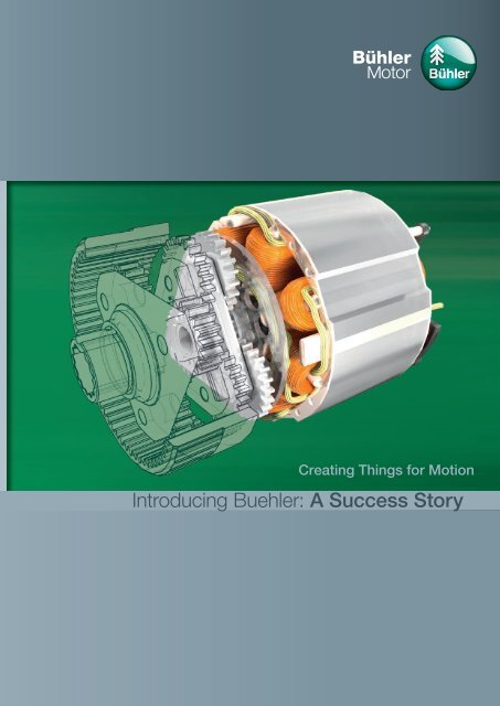 Introducing Buehler: A Success Story - Bühler Motor