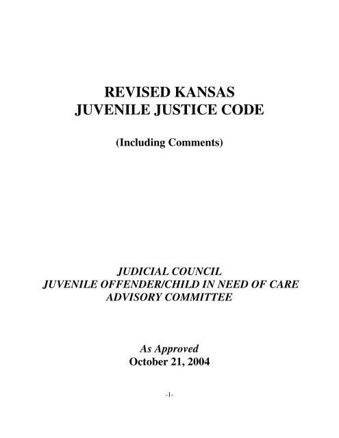 Revised Kansas Juvenile Justice Code - Kansas Judicial Council