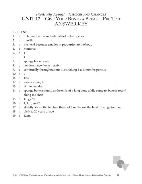 UNIT 12 â GIVE YOUR BONES A BREAK â PRE TEST ANSWER KEY