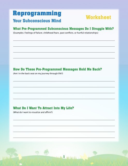 Reprogramming Your Subconscious Mind Worksheet Reprogramming Your Subconscious Mind Worksheet