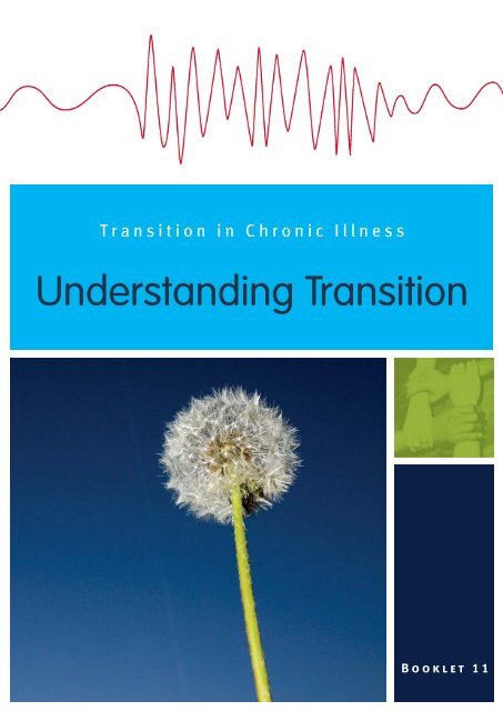 Transition in Chronic Illness - Understanding Transition